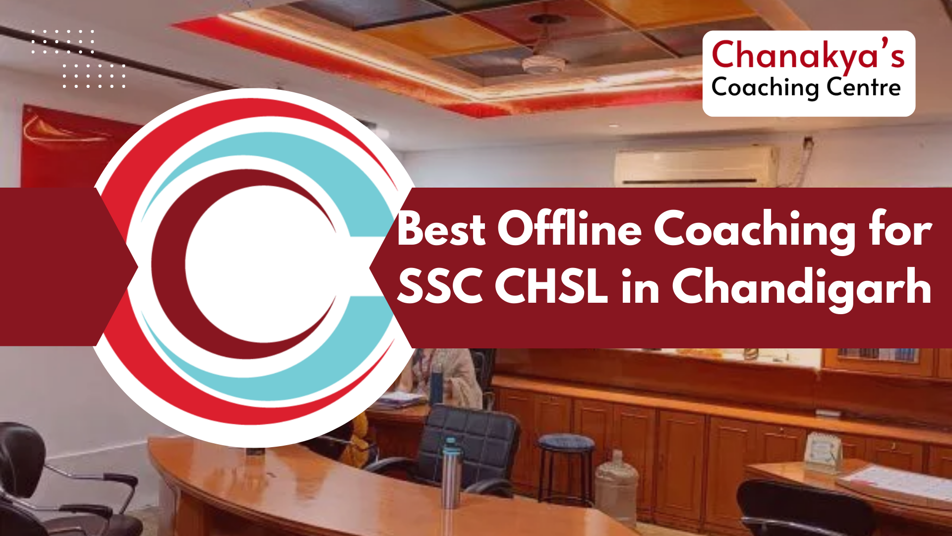 Chanakya's Coaching Centre - Best Offline Coaching for SSC CHSL in ...